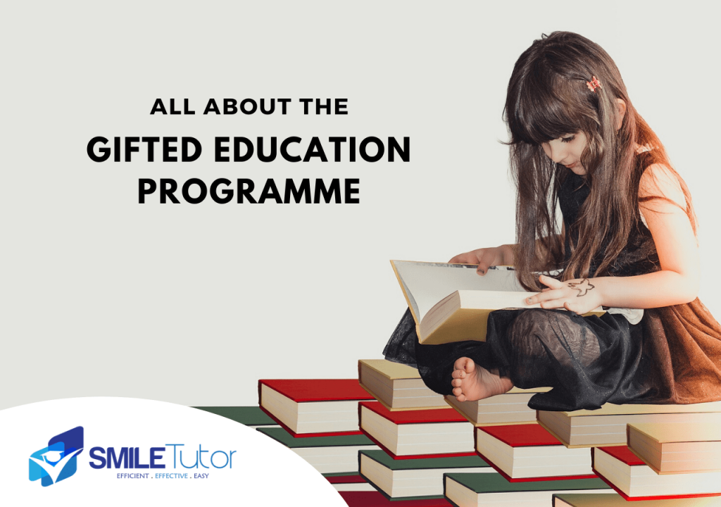 All About the Gifted Education Programme (GEP) in Singapore