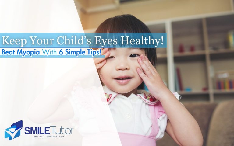 Keep Your Child’s Eyes Healthy! Beat Myopia With 6 Simple Tips!